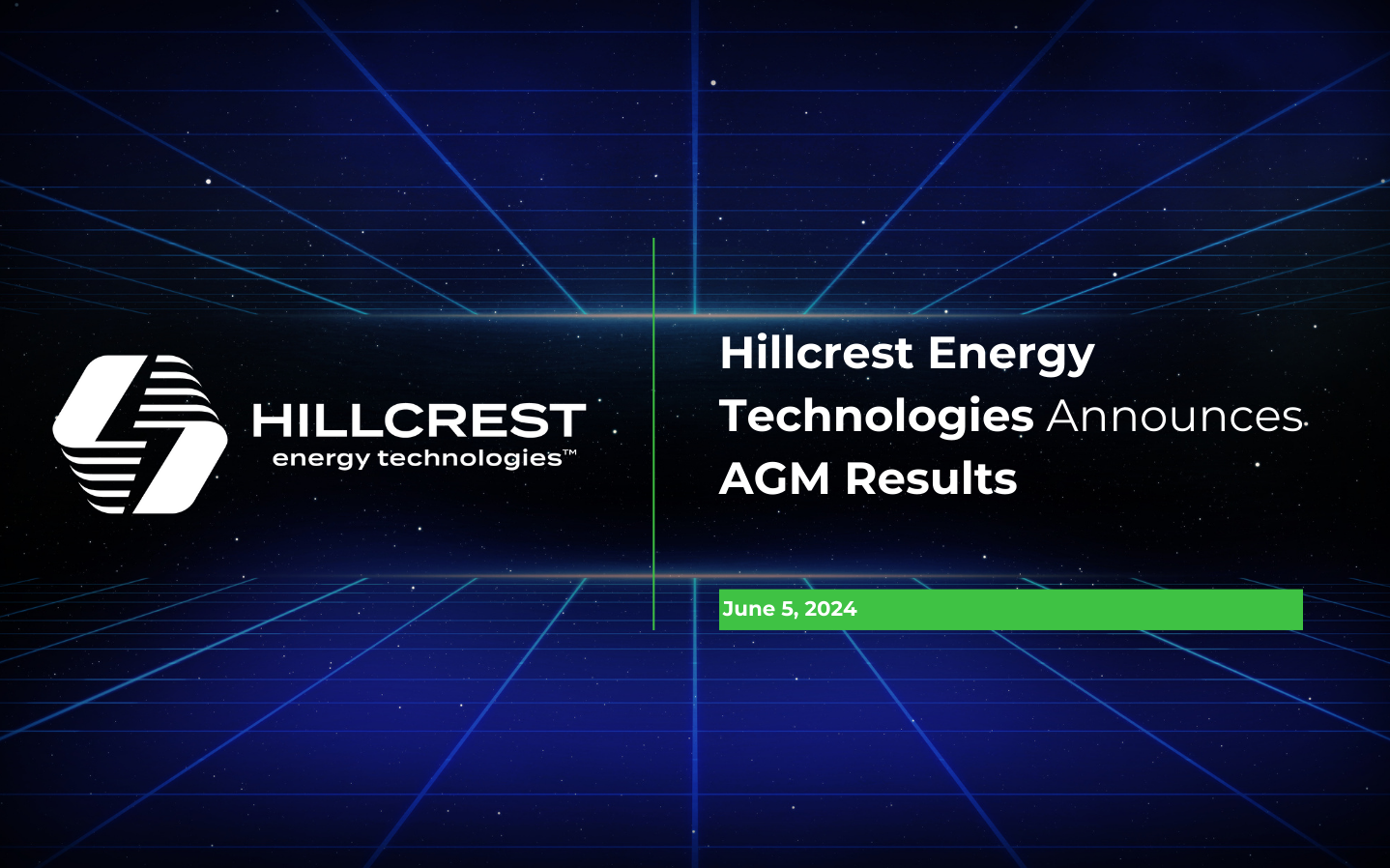 Hillcrest Energy Technologies Announces AGM Results - Hillcrest Energy
