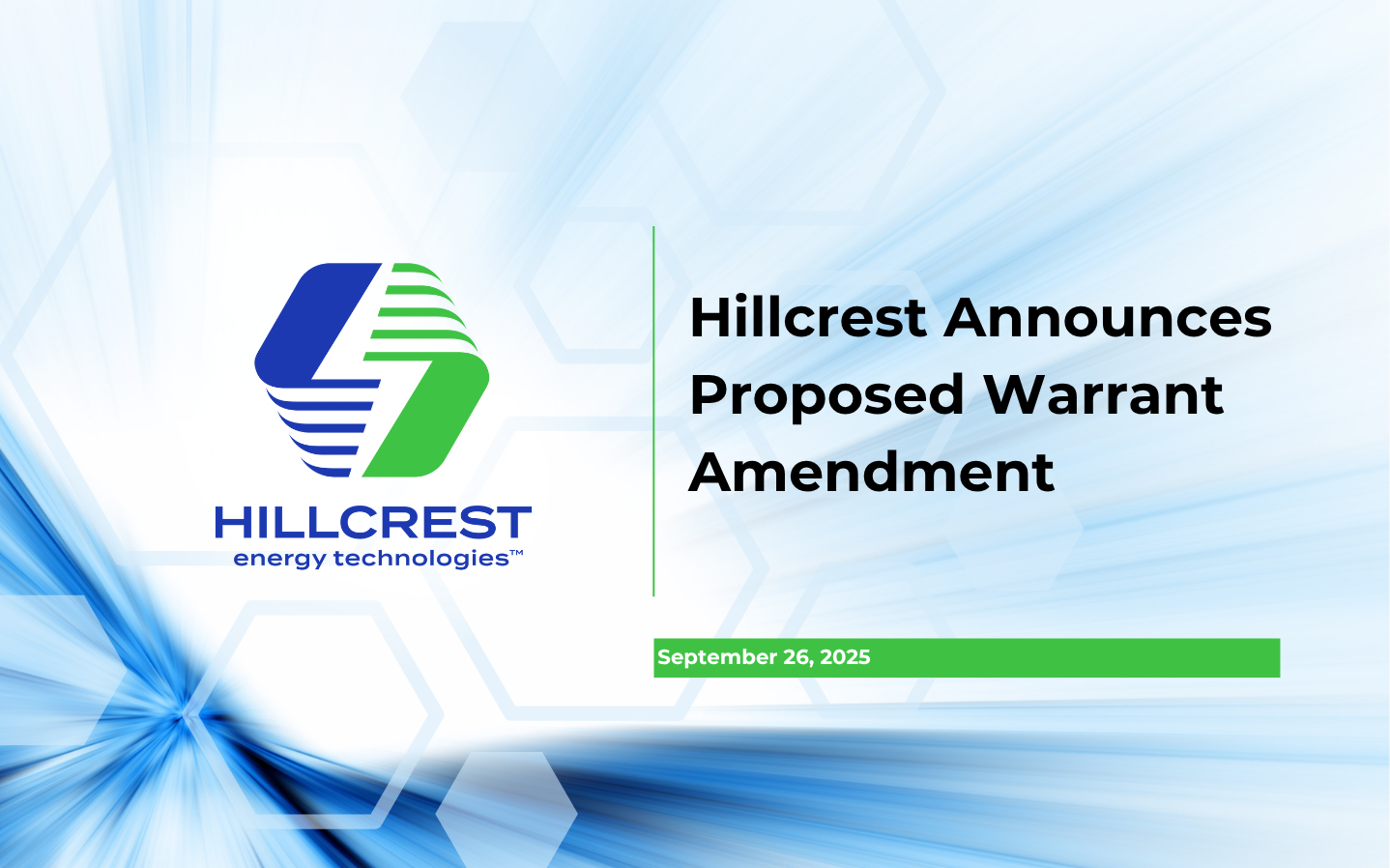 Hillcrest Announces Proposed Warrant Amendment - Hillcrest Energy